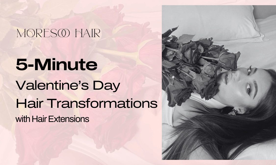 5-Minute Valentine’s Day Hair Transformations | Hair Extensions Tips ...